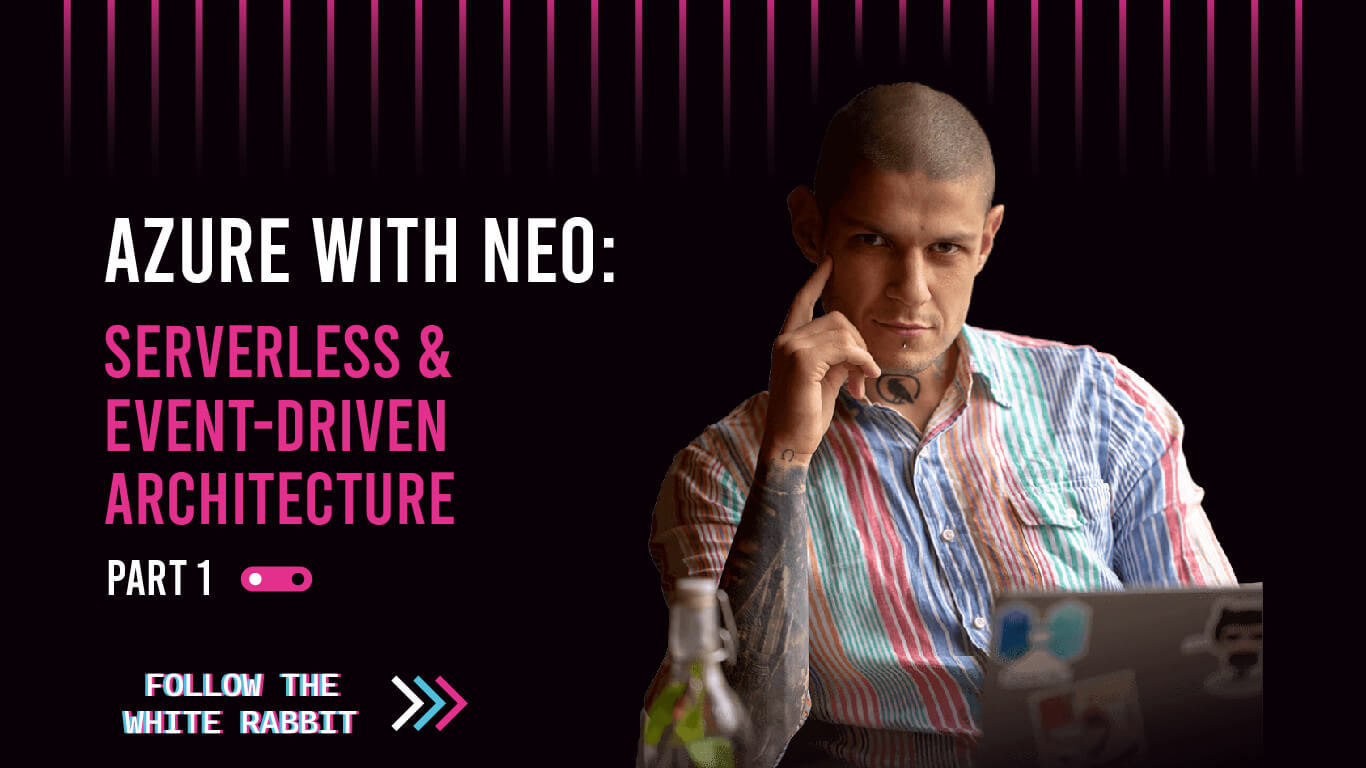 Serverless & Event-Driven Architecture Part 1 - Neopsyon